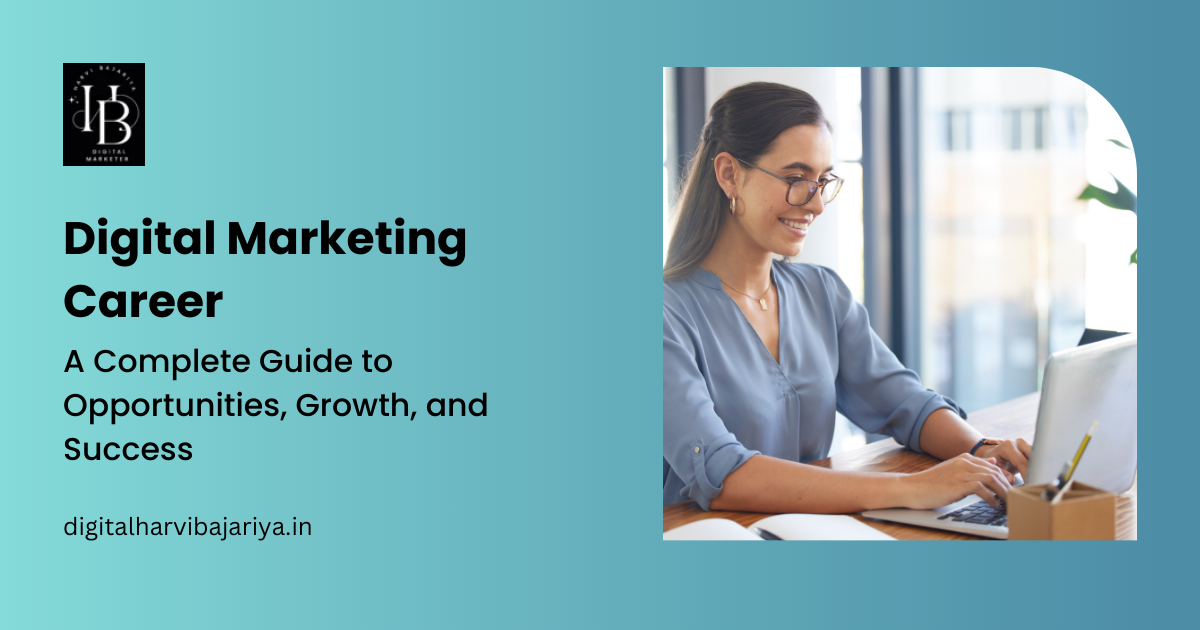 Digital Marketing Career: A Complete Guide